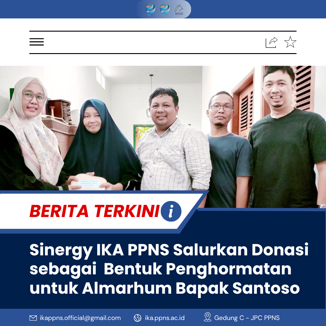 IKA PPNS – Ikatan Alumni Politeknik Perkapalan Negeri Surabaya