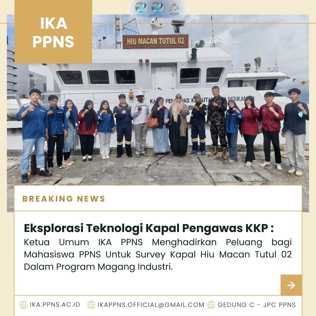 IKA PPNS – Ikatan Alumni Politeknik Perkapalan Negeri Surabaya